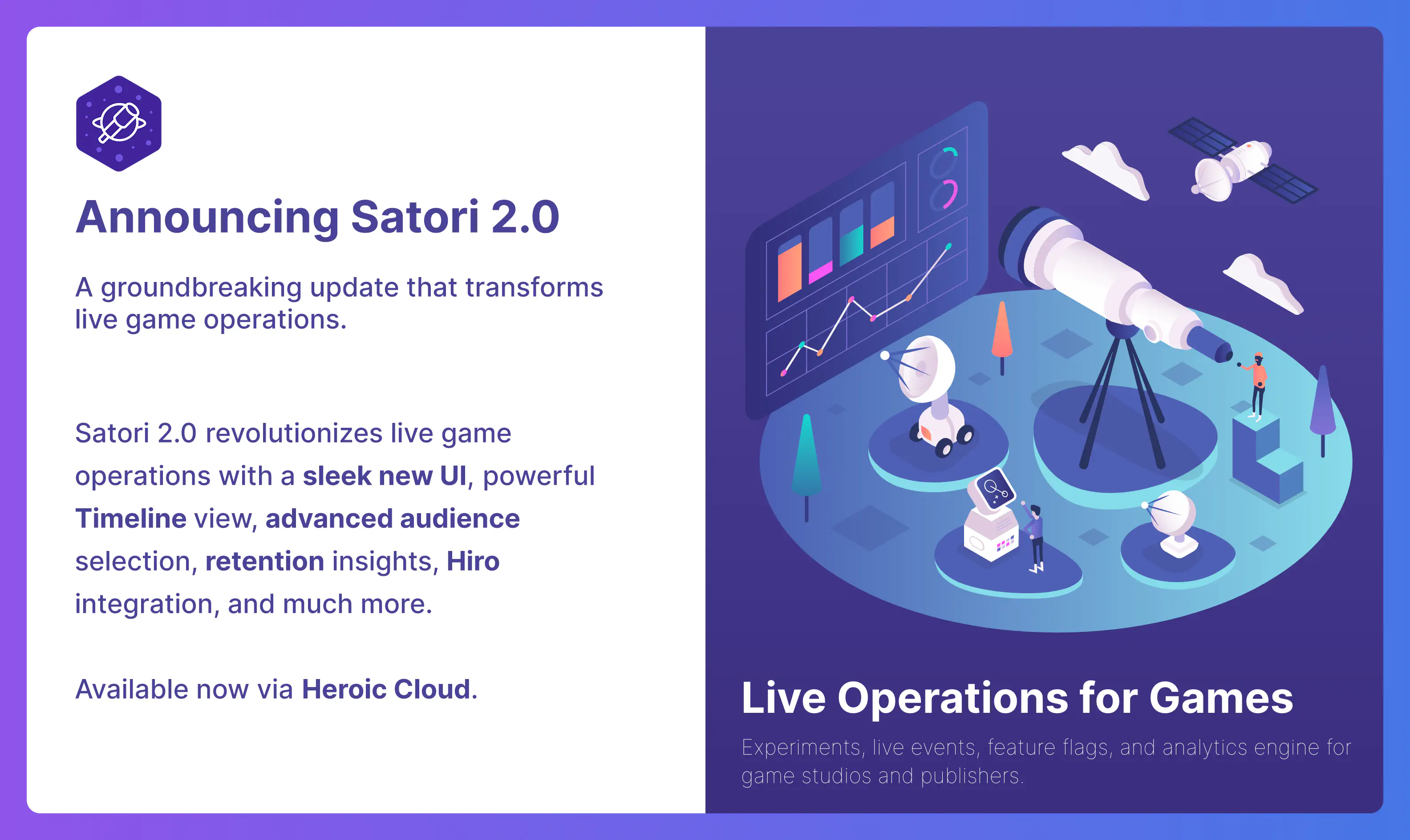 Heroic Labs Announces Satori 2.0 - Heroic Labs